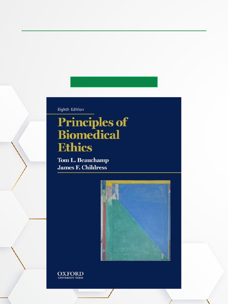 Principles of Biomedical Ethics, 8th Edition Full Text Download | PDF ...