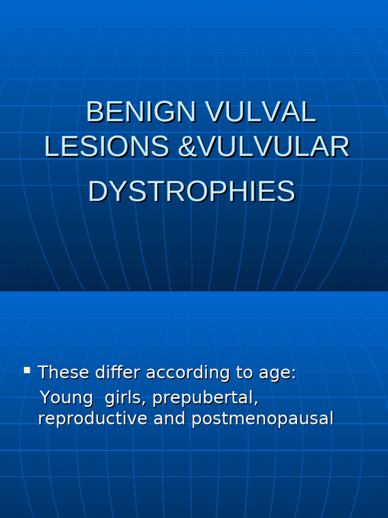 Benign Vulval Lesions &vulvular Dystrophies | PDF | Candidiasis | Biopsy