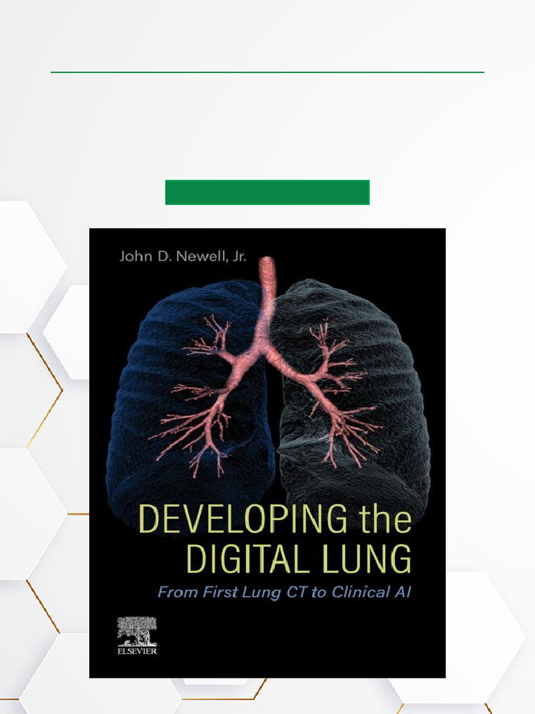 Developing The Digital Lung From First Lung CT To Clinical AI | PDF ...