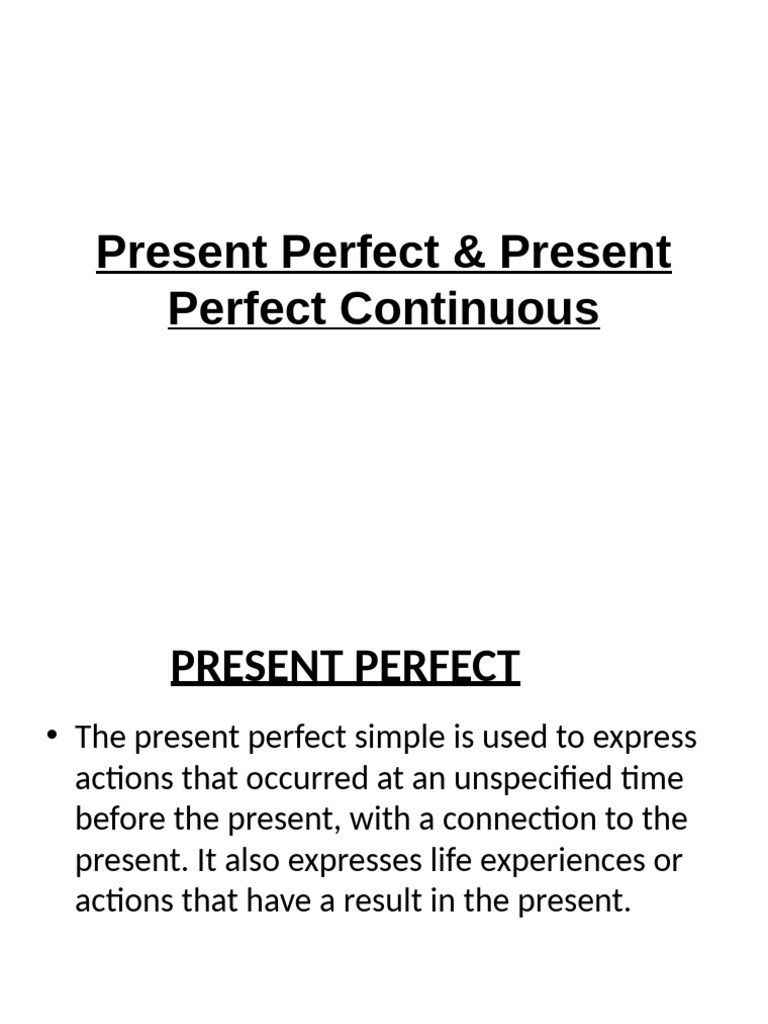 Present Perfect Simple and Continuos | PDF