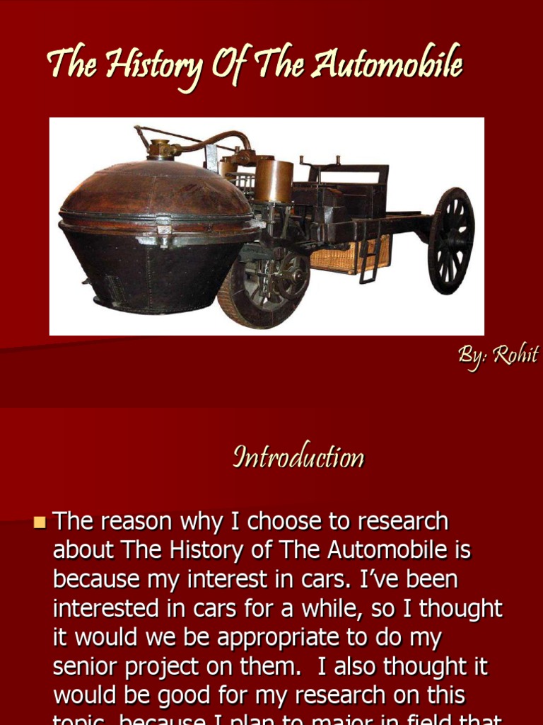 The History of The Automobile: By: Rohit | PDF | Internal Combustion ...