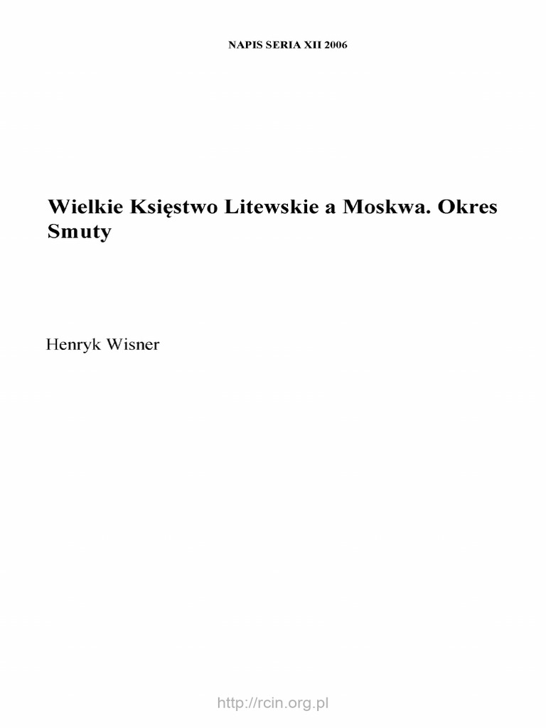 Grand Duchy of Lithuania, Smuta, The Time of Troubles, Muscovy | PDF