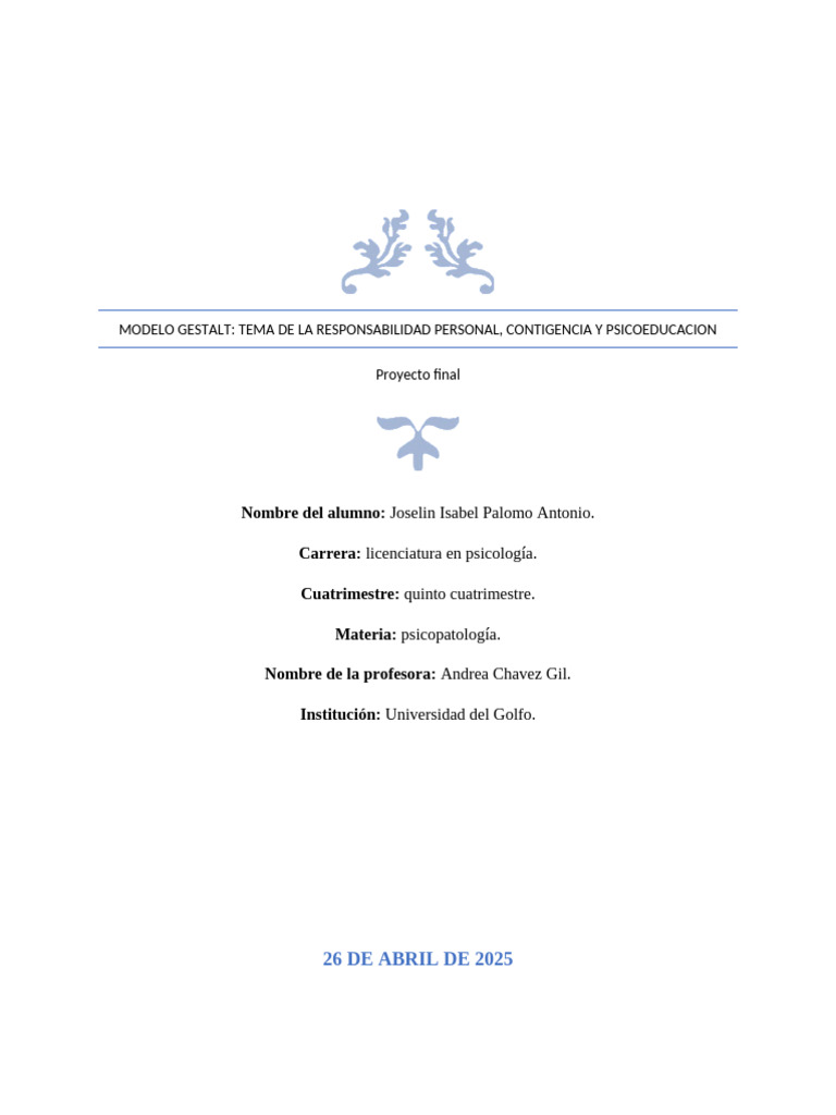 Modelo Gestalt, Responsabilidad Personal, Contigencia y Psicoeducacion ...