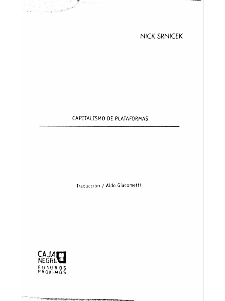 Srnicek, N (2018) Capitalismo de Plataformas. | PDF