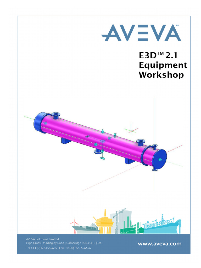 E3D 2.1 (Familiarisation) - Equipment Modelling | PDF