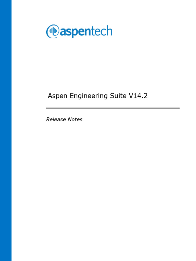 Aspen Engineering Suite V14.2 Release Notes | PDF | 3 D Computer ...