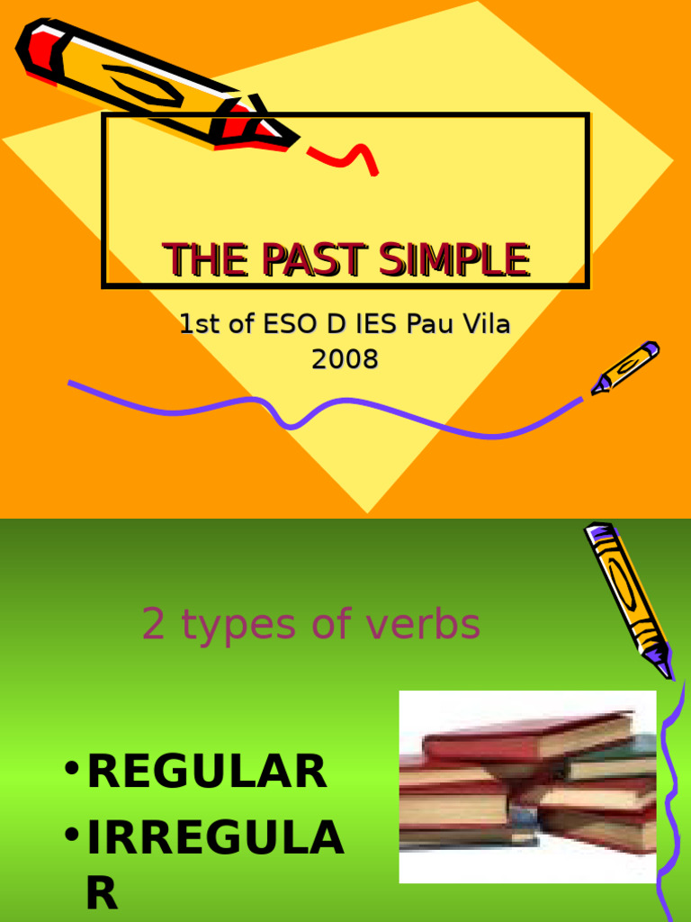 The Past Simple Presentation | PDF | Languages | Foreign Language Studies