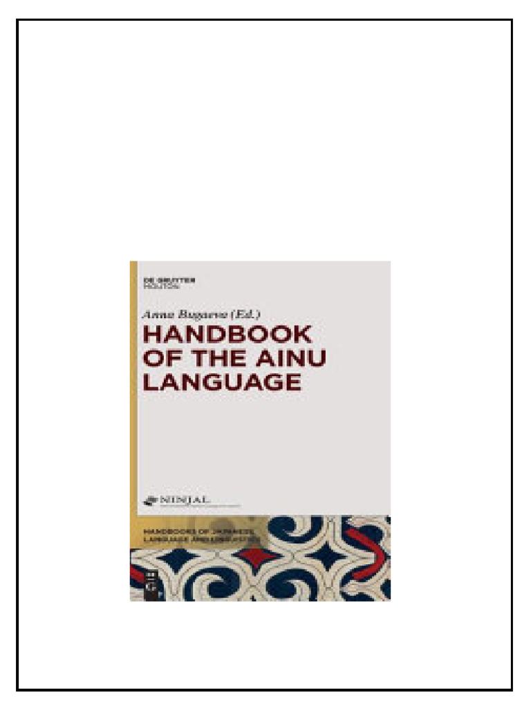 Handbook Of The Ainu Language Anna Bugaeva download | PDF | Word ...