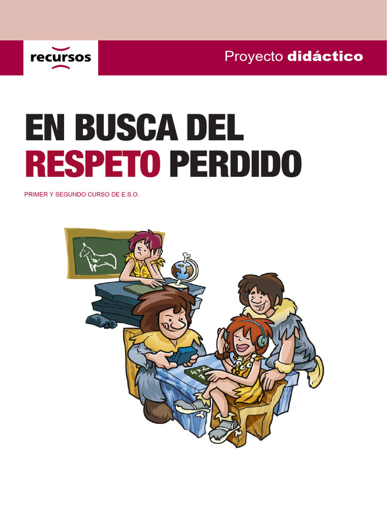 En Busca Del Respeto Perdido Primer y Segundo Curso de Eso | PDF ...