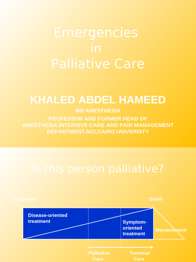 A07 - Emergencies in Palliative Carekkkk | PDF | Cancer | Pain