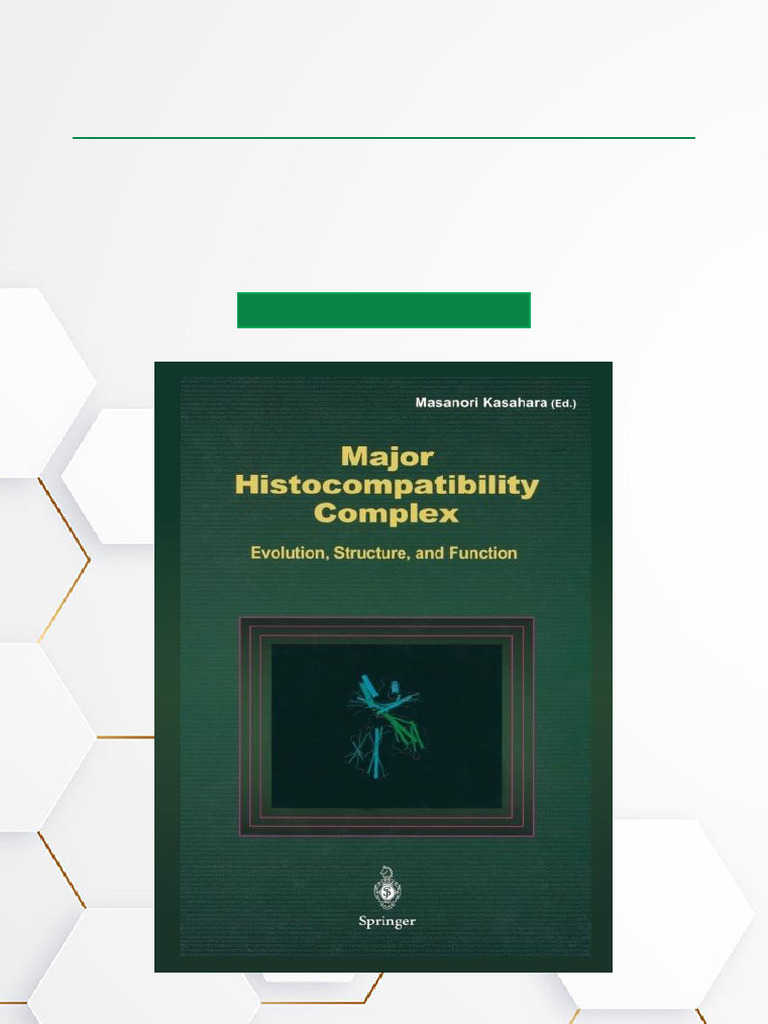 Major Histocompatibility Complex Evolution, Structure, and Function - 1st Edition Complete ...