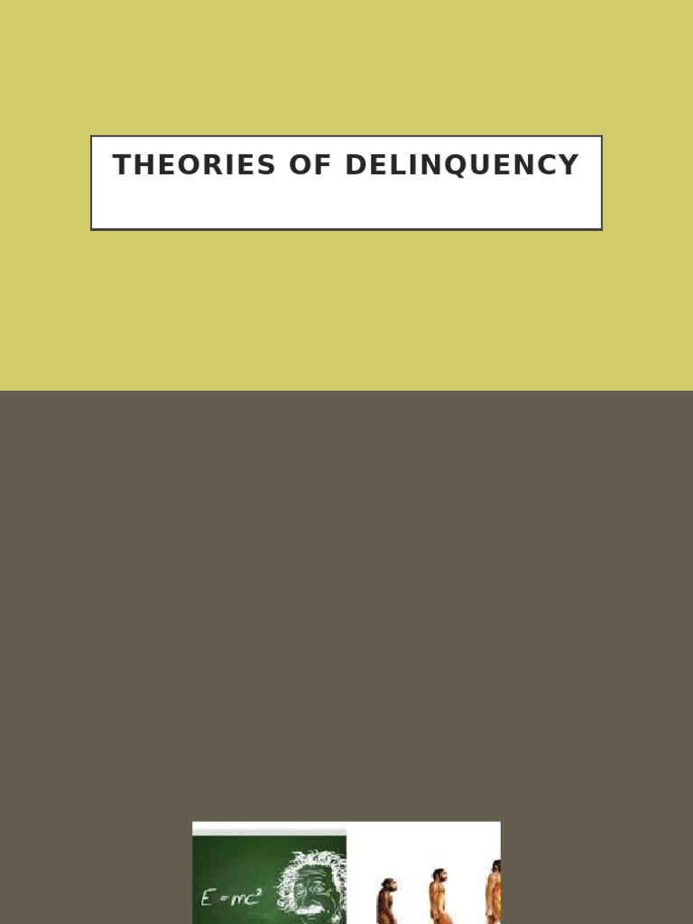 THEORIES OF DELINQUENCY | PDF | Deviance (Sociology) | Juvenile Delinquency