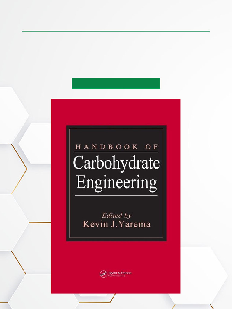 Handbook of Carbohydrate Engineering 1st Edition Entire Book Download ...