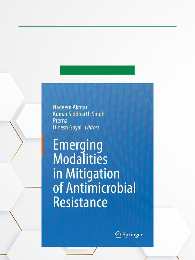 Emerging Modalities in Mitigation of Antimicrobial Resistance Fast ...