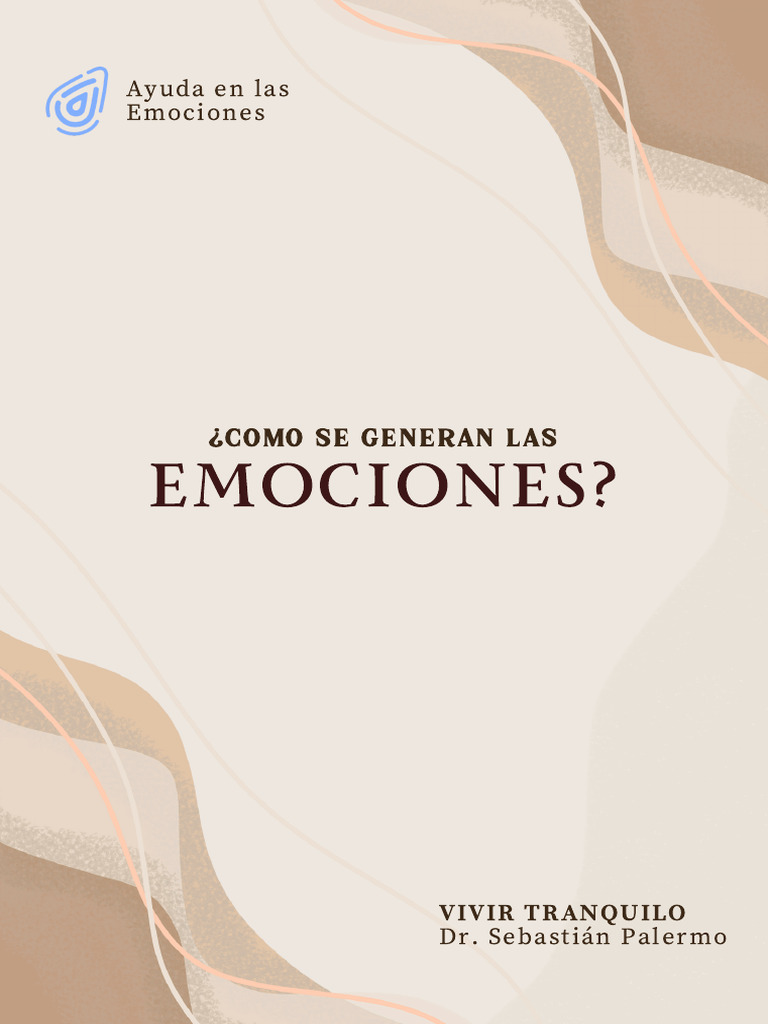 Como Se Generan Las Emociones | PDF | Las emociones | Pensamiento