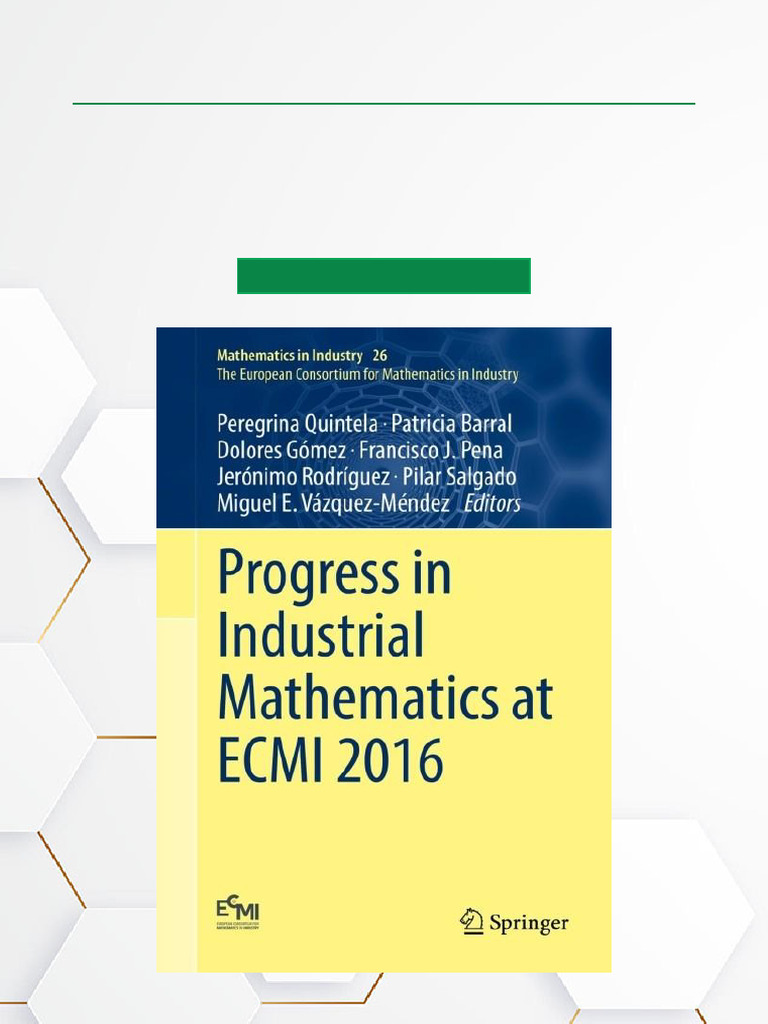 Progress in Industrial Mathematics at ECMI 2016 Full Access Download ...