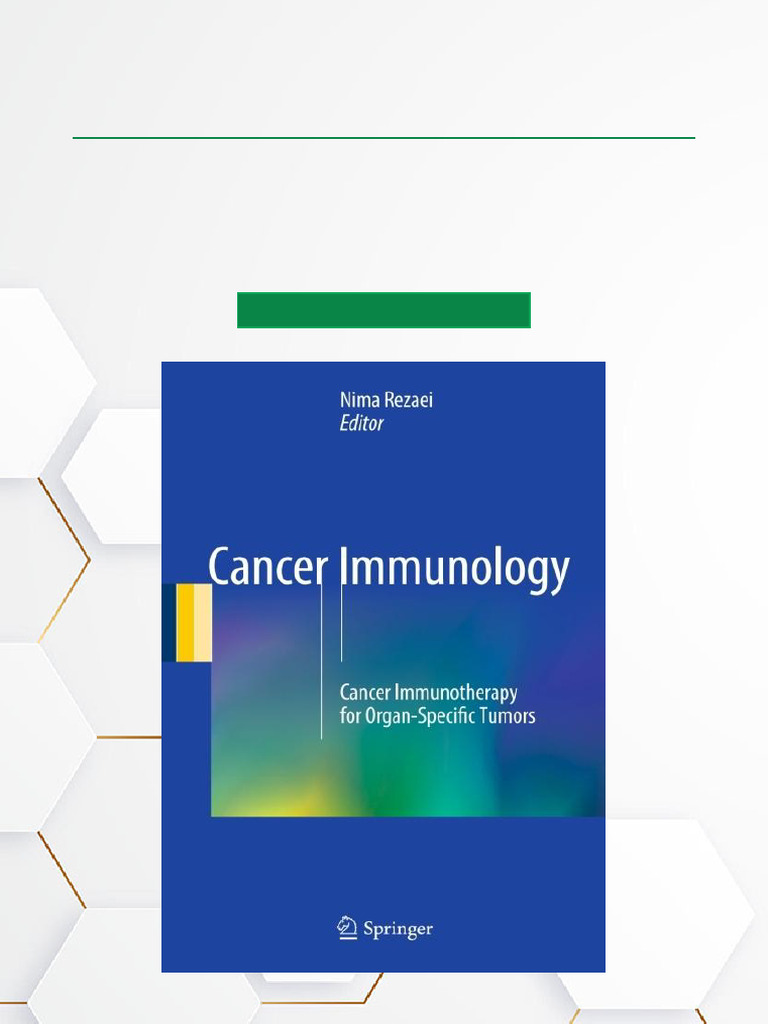 Cancer Immunology Cancer Immunotherapy For Organ Specific Tumors ...