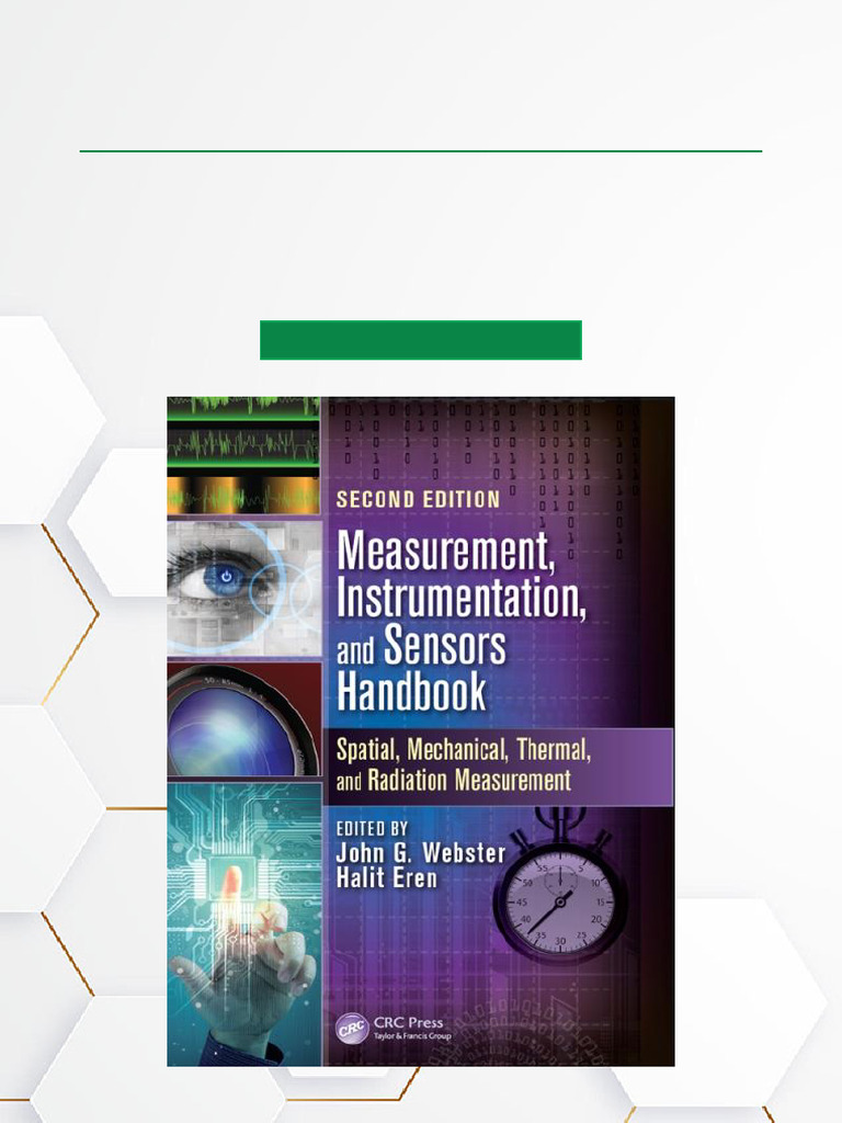 Measurement, Instrumentation, and Sensors Handbook Two Volume Set 2nd Edition All-in-One ...