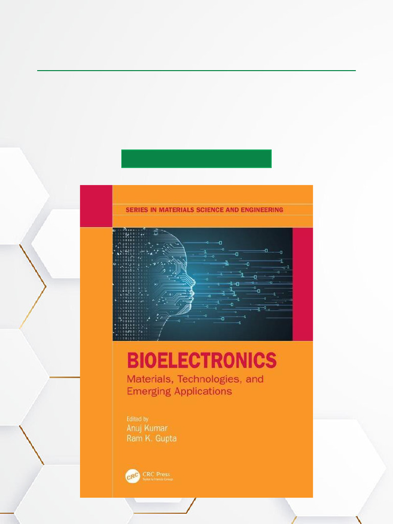 Bioelectronics Materials, Technologies, and Emerging Applications, 1st ...