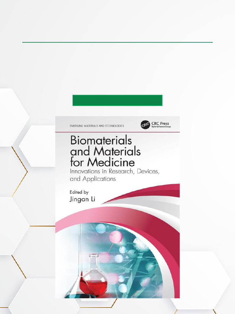 Biomaterials and Materials for Medicine Innovations in Research, Devices, and Applications - 1st ...