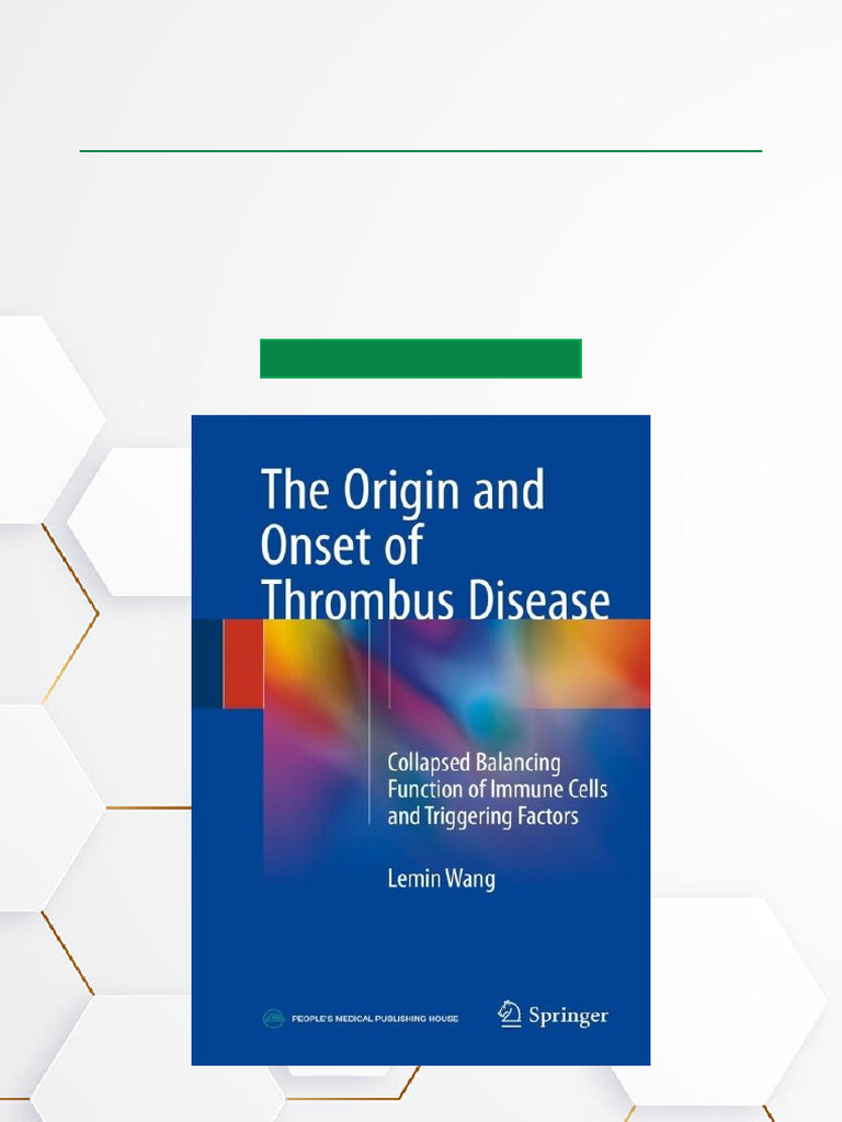 The Origin and Onset of Thrombus Disease Collapsed Balancing Function ...