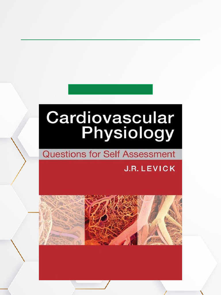 Cardiovascular Physiology Questions For Self Assessment - 1st Edition ...
