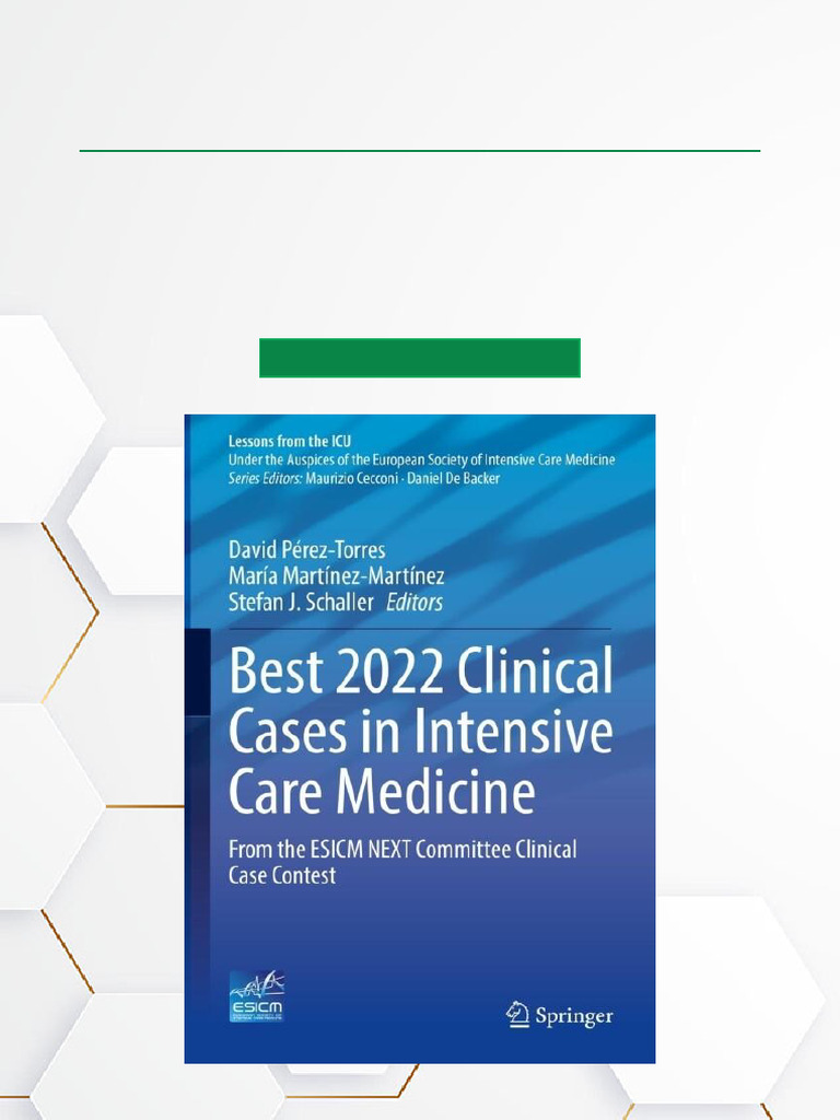 Best 2022 Clinical Cases in Intensive Care Medicine From The ESICM NEXT ...