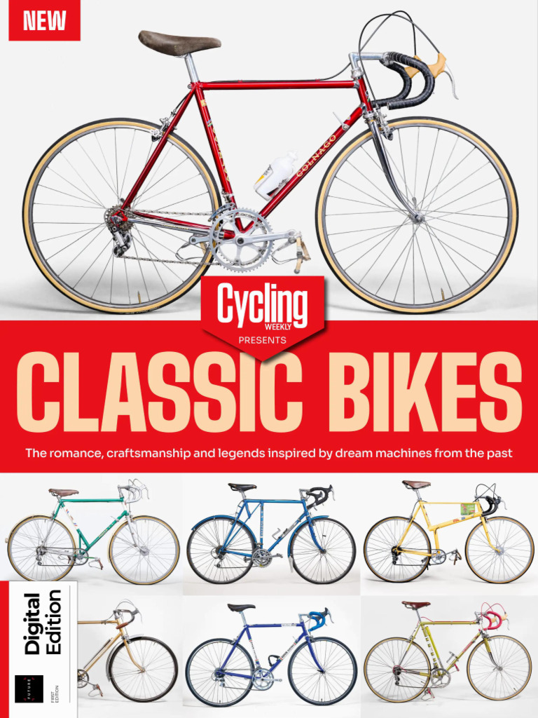 Cycling Weekly Presents - Classic Bikes - 1st Edition - 24 2025 04 | PDF