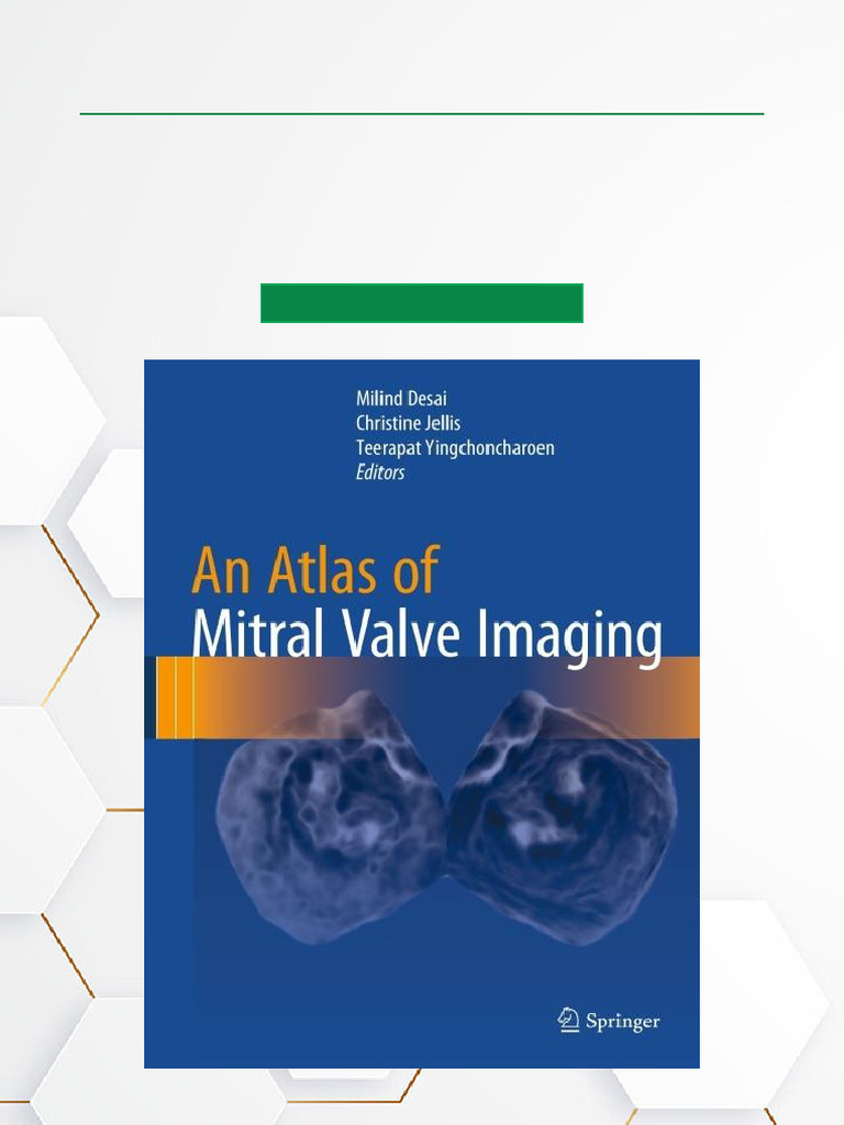 An Atlas of Mitral Valve Imaging Enhanced Ebook Download | PDF | Heart ...