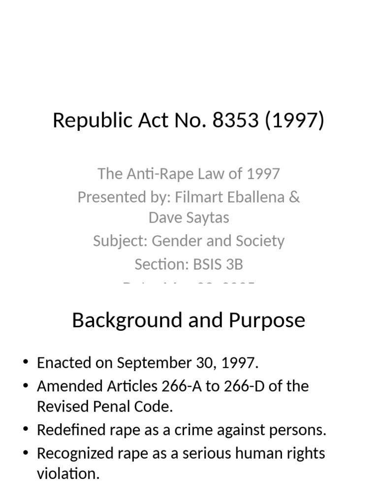 RA 8353 Complete With Purpose Presentation | PDF | Rape | Crime & Violence
