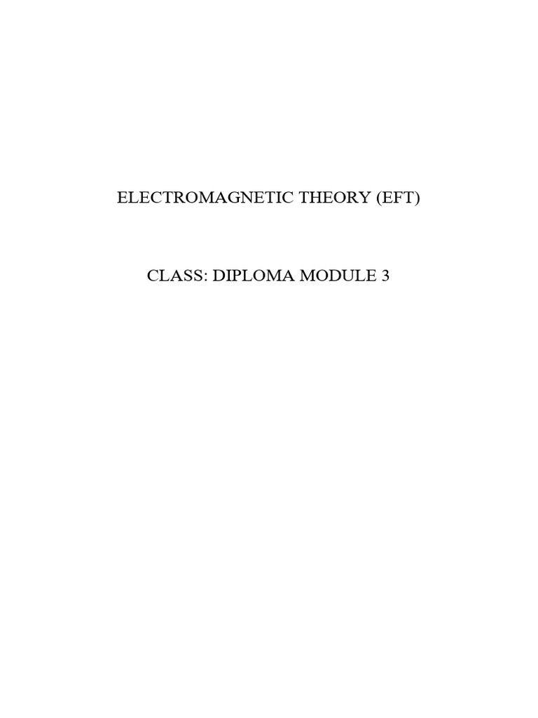 Electromagnetic Theory (Eft) | PDF | Electromagnetism | Electric Field