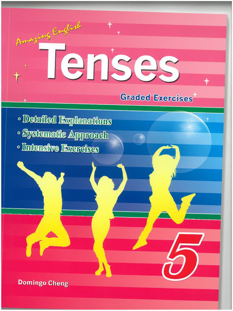 Junius Amazing English Tenses Graded Exercises Book 5 | PDF