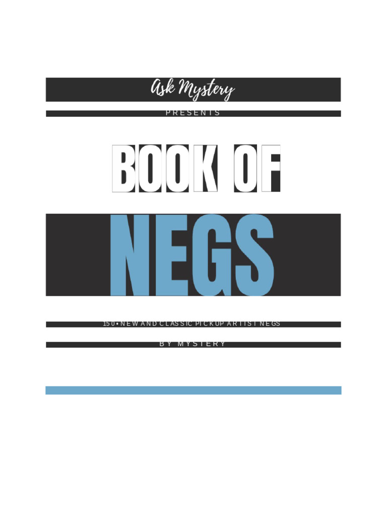 Negs: A Guide by Erik von Markovik | PDF | Hairstyle | Human Appearance