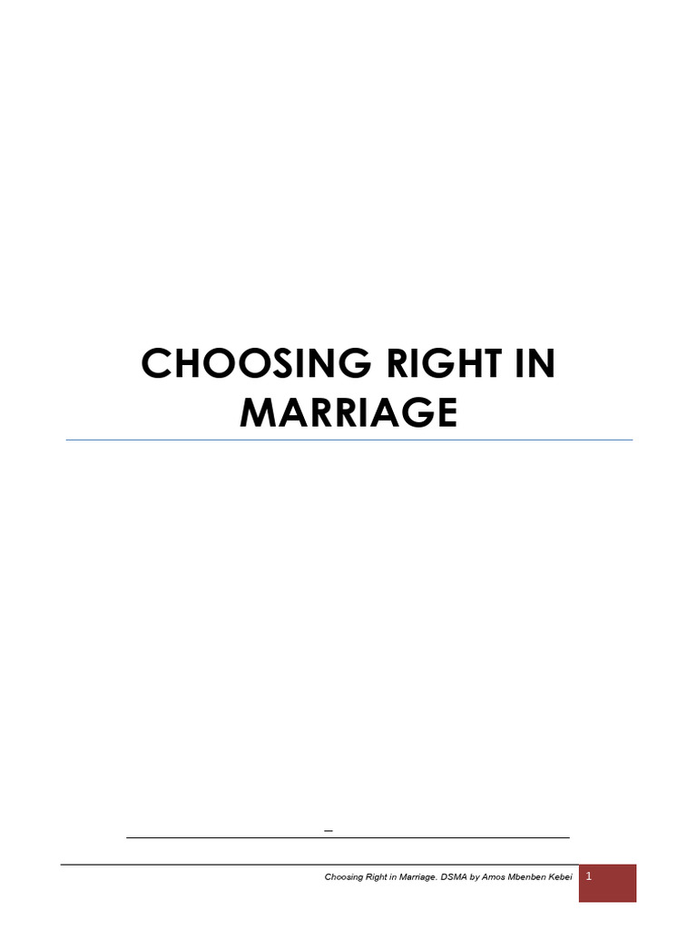 M107 - Choosing Right in Marriage | PDF | Marriage | Love