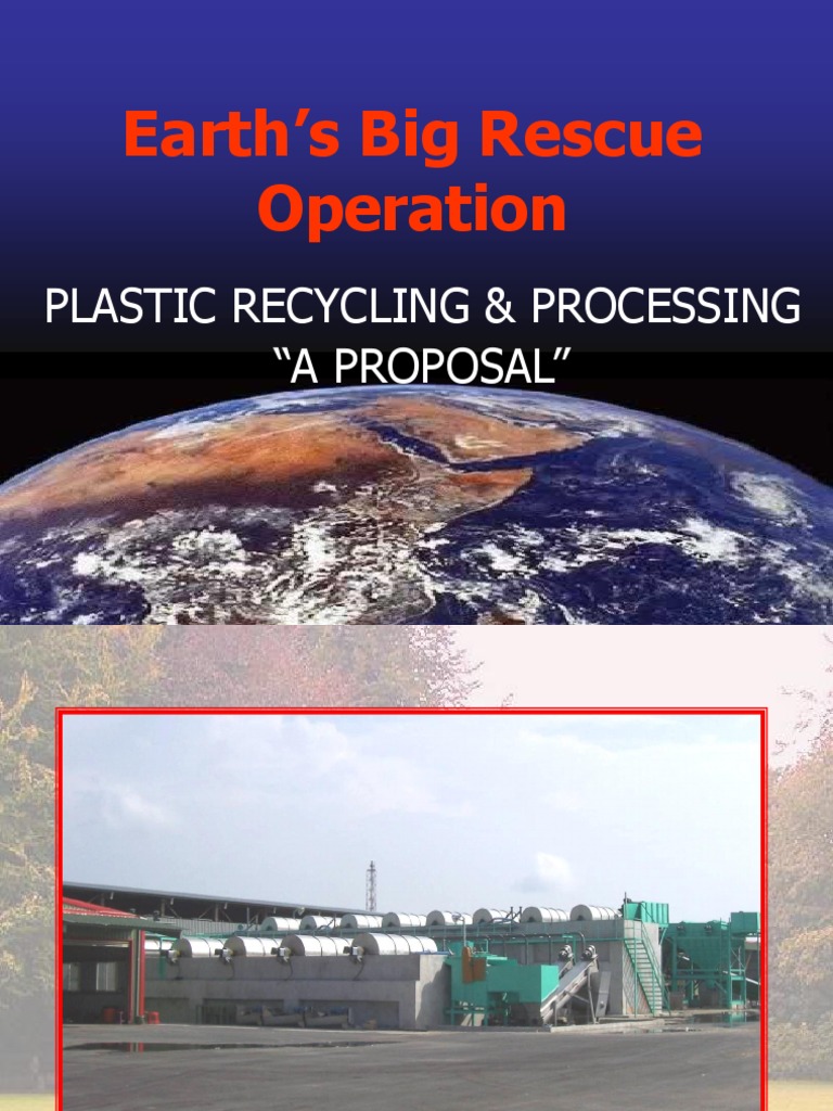Earth's Big Rescue Operation: Plastic Recycling & Processing "A ...