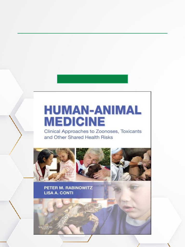 Human Animal Medicine Clinical Approaches To Zoonoses, Toxicants and ...