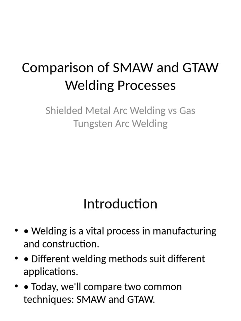 SMAW vs GTAW: Key Welding Insights | PDF