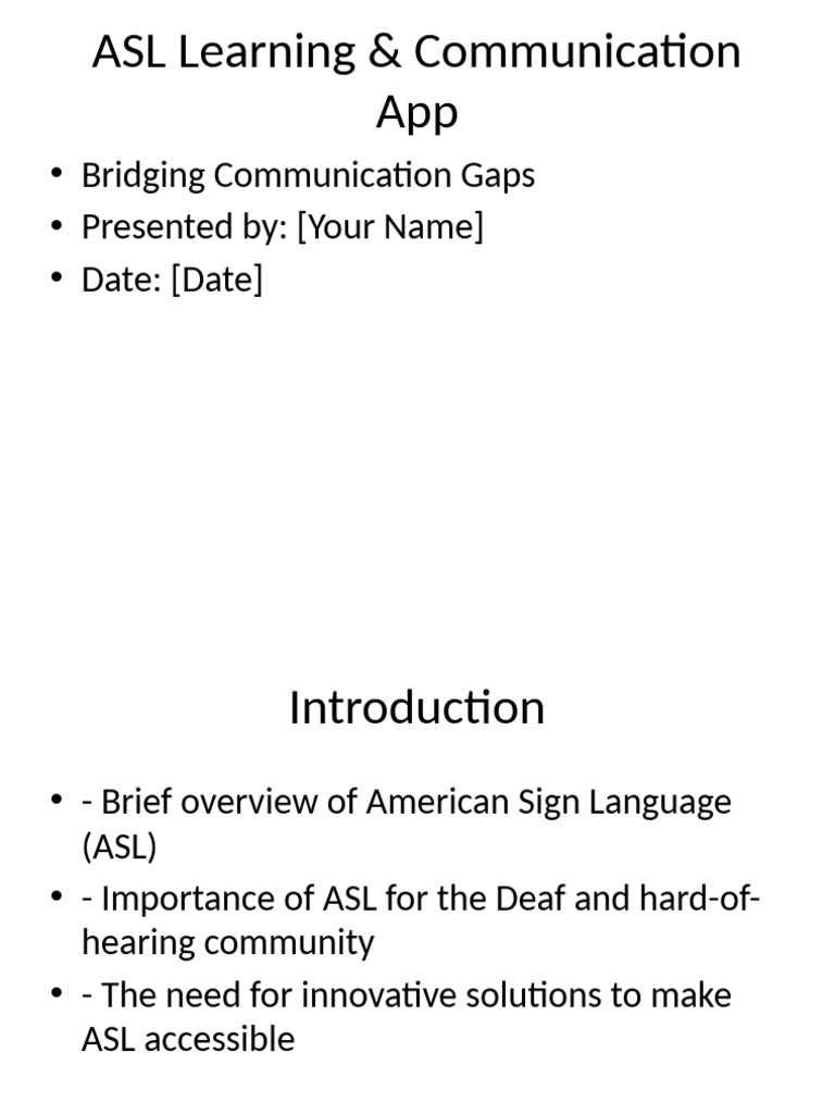 ASL App Project Presentation | PDF | American Sign Language | Communication