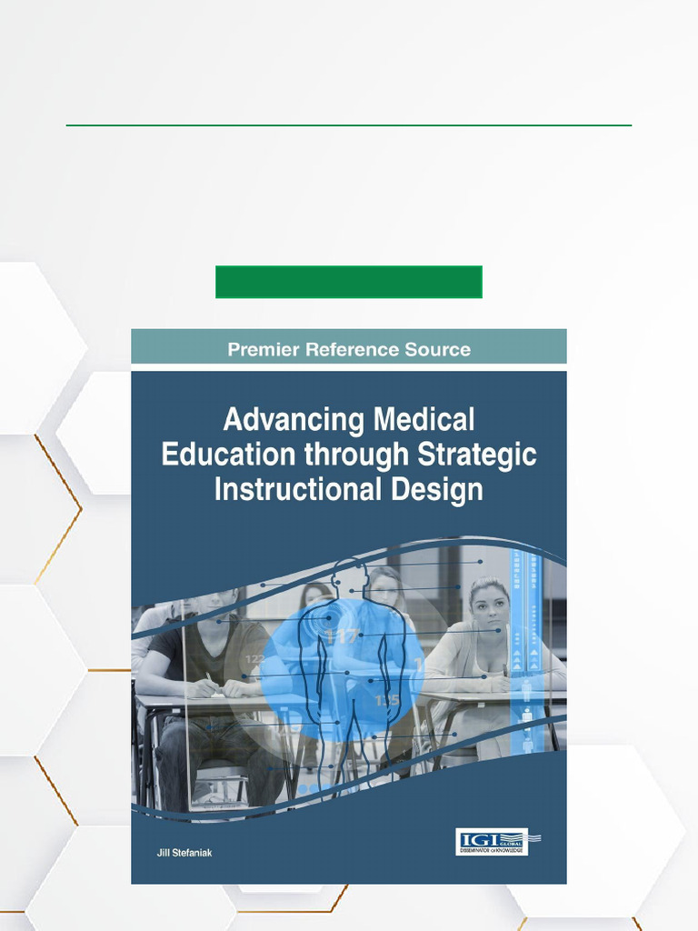 Advancing Medical Education Through Strategic Instructional Design Full ...