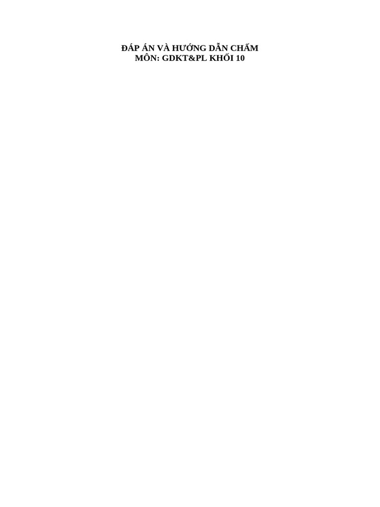 ĐÁP ÁN VÀ HƯỚNG DẪN CHẤM - GDKT&PL 10 | PDF