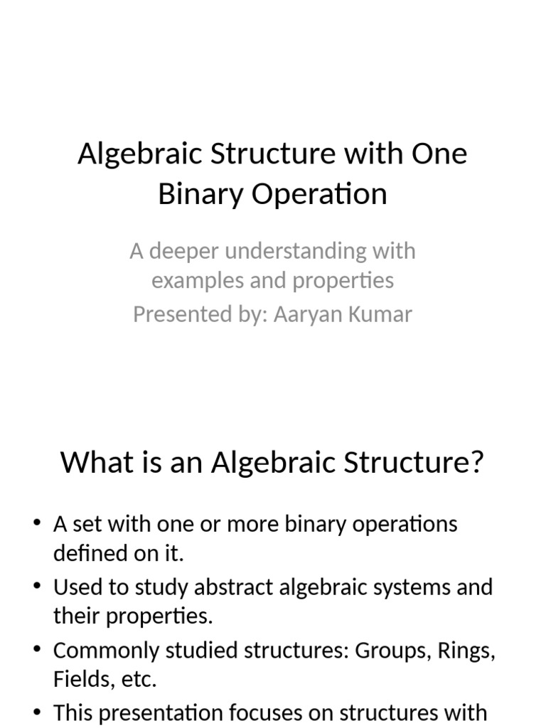 Algebraic Structure Detailed | PDF | Group (Mathematics) | Multiplication