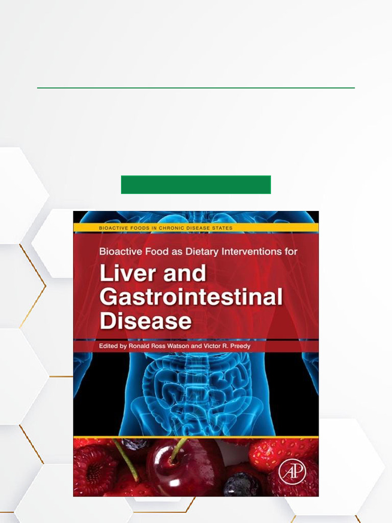 Bioactive Food As Dietary Interventions For Liver and Gastrointestinal ...
