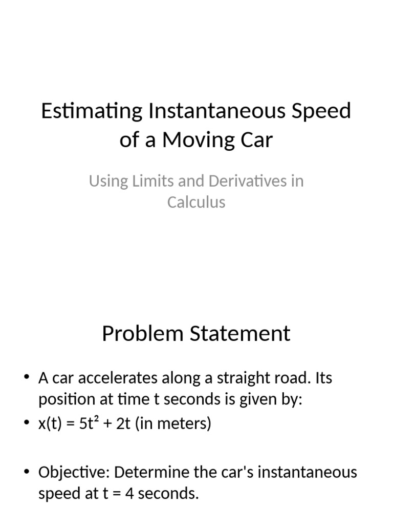 Instantaneous Speed of a Car Using Calculus | PDF