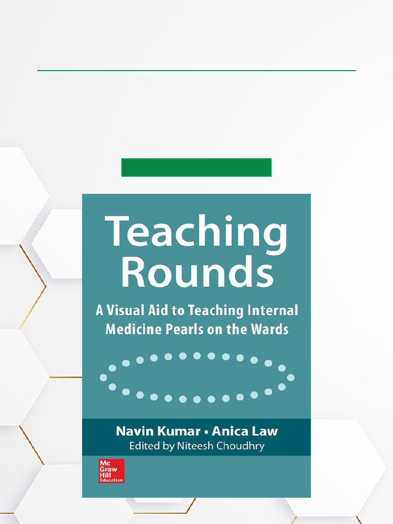 Teaching Rounds A Visual Aid To Teaching Internal Medicine Pearls On The Wards - 1st Edition ...