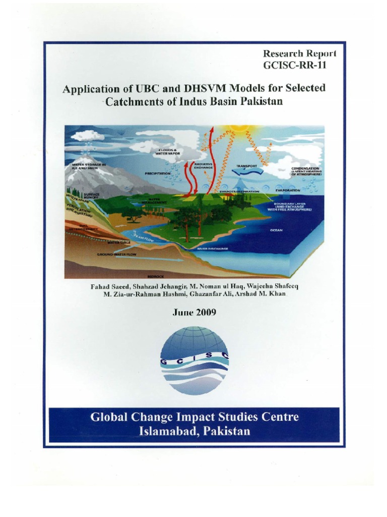 Application of UBC and DHSVM Models For Selected Catchments of Indus Basin Pakistan (GCISC-RR-11 ...