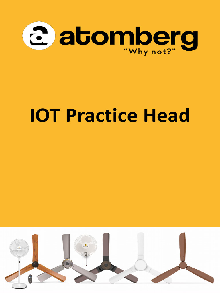 IoT Practice Head - Atomberg Technologies | PDF | Internet Of Things | Computing