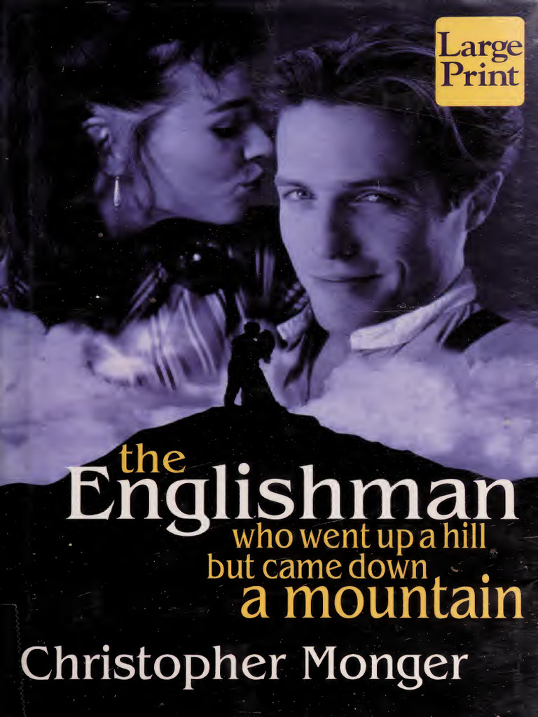The Englishman Who Went Up A Hill But Came Down A Mountain - Monger ...