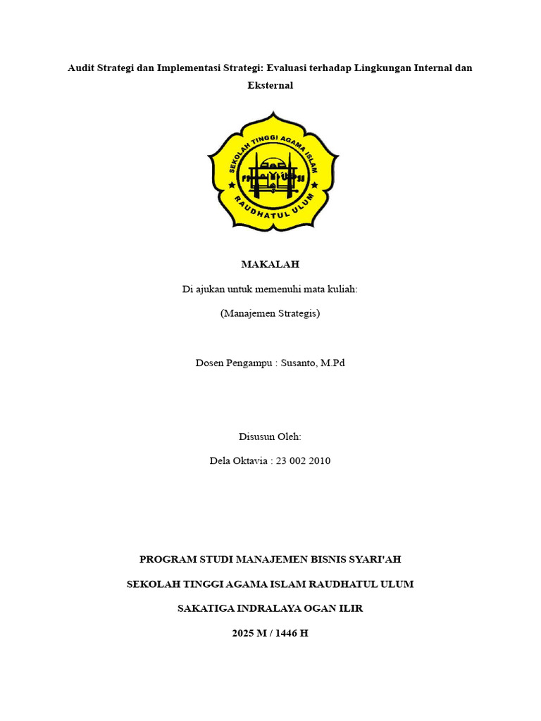 Audit Strategi Dan Implementasi Strategi. Evaluasi Terhadap Lingkungan ...