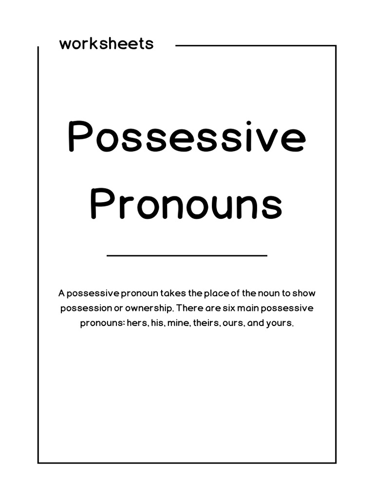 Possessive Pronouns Worksheets | PDF | Morphology | Language Mechanics