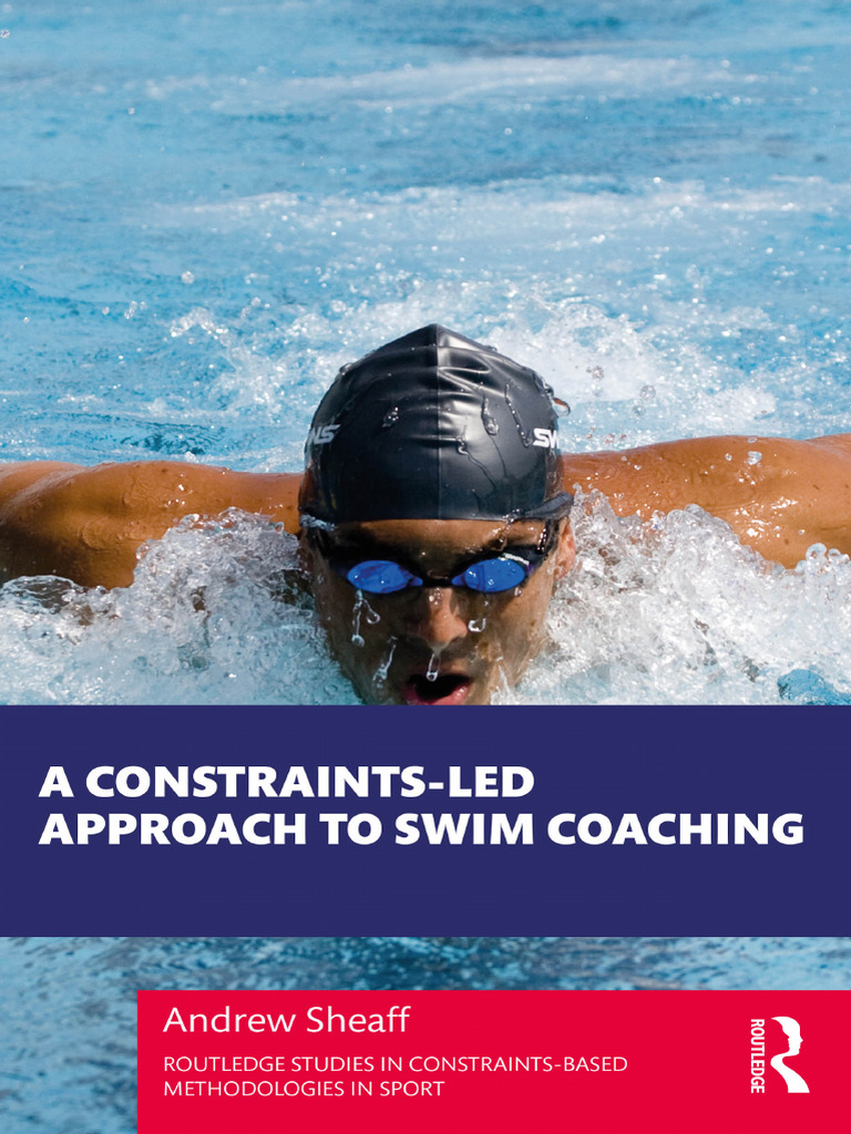 ANDREW. SHEAFF - A Constraints-Led Approach To Swim Coaching-Routledge ...